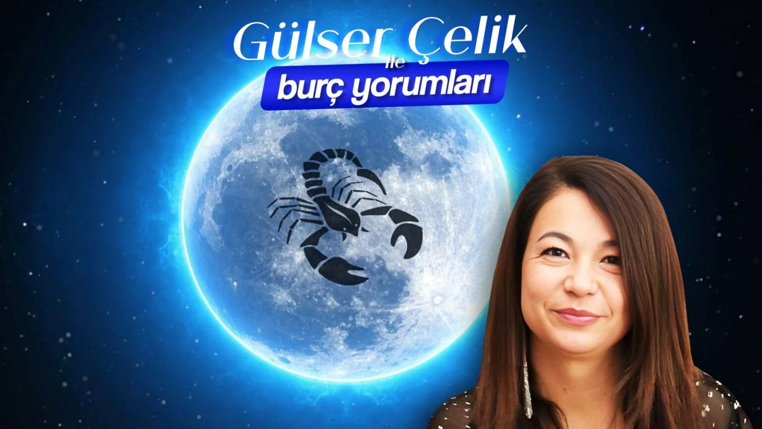 24 Nisan Akrep Dolunayı burçları nasıl etkileyecek? Astrolog Gülser ...