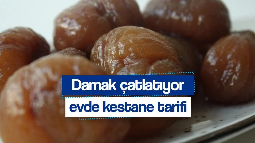 KESTANE ŞEKERİ TARİFİ: Lezzetiyle damak çatlatan kestane şekeri nasıl ...