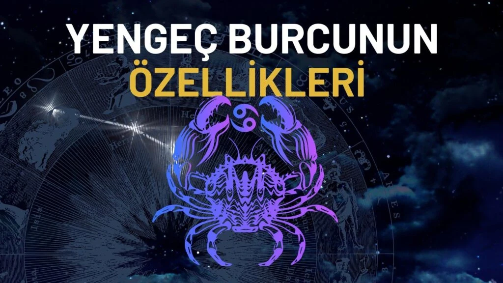 Yengeç burcu özellikleri nelerdir? Yengeç kadını ve erkeği fiziksel ...