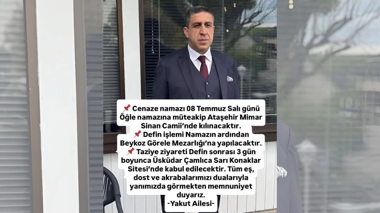 Muhammed Yakut’un Türkiye’deki cenazesi nerede ne zaman? Muhammet Yakut ...